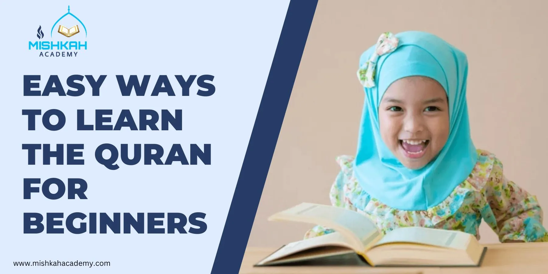 10 Easy Ways To Learn Quran For Beginners Mishkah Academy