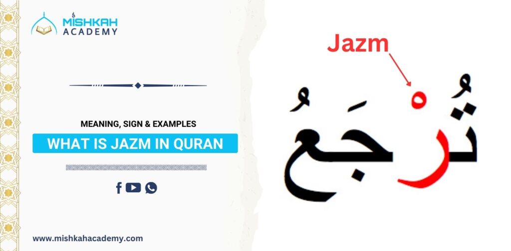 Jazm In Quran | Meaning, Sign & Examples From Quran - Mishkah Academy