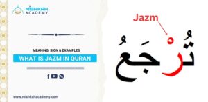 Jazm In Quran | Meaning, Sign & Examples From Quran - Mishkah Academy